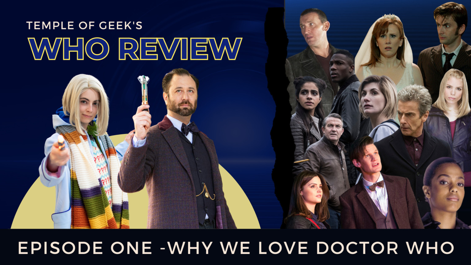 Why We Love Doctor Who – TOG’s Who Review Podcast Ep. 1 – TEMPLE OF GEEK
